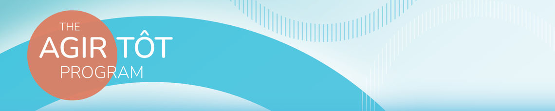 Agir Tôt program (Early intervention): CISSS des Laurentides